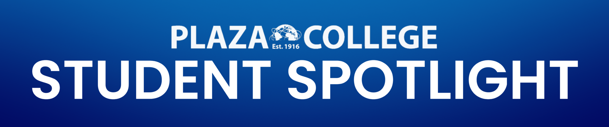 Student Spotlight: Feroza K - Plaza College